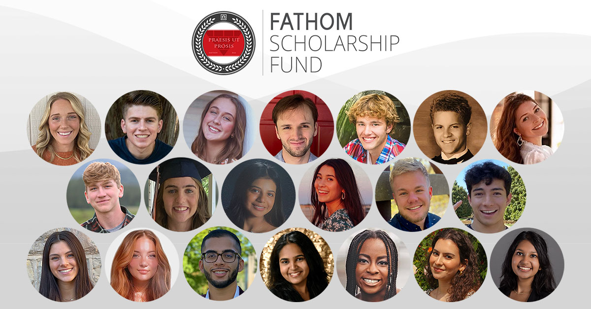 Fathom Awards Twenty Scholarships for the Fall 2022 Semester! - Fathom ...