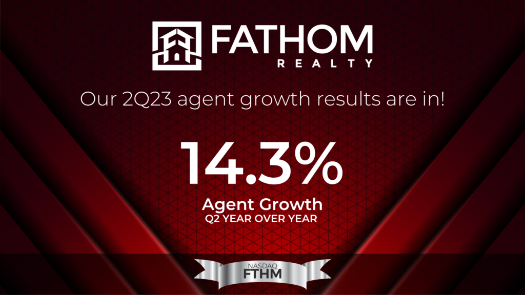 Fathom Holdings, Inc.'s Second Quarter 2023 Results Shows Agent Growth and Resilience - Fathom ...